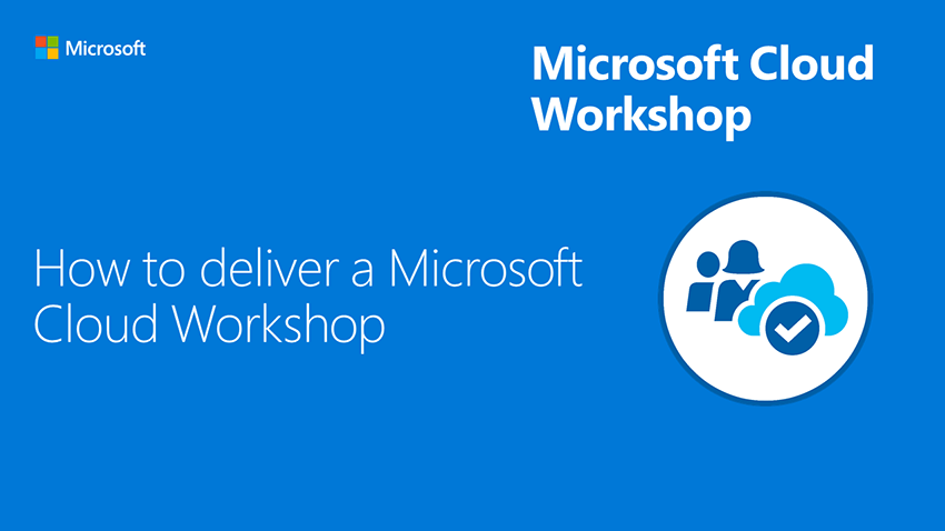 Microsoft Cloud Workshop